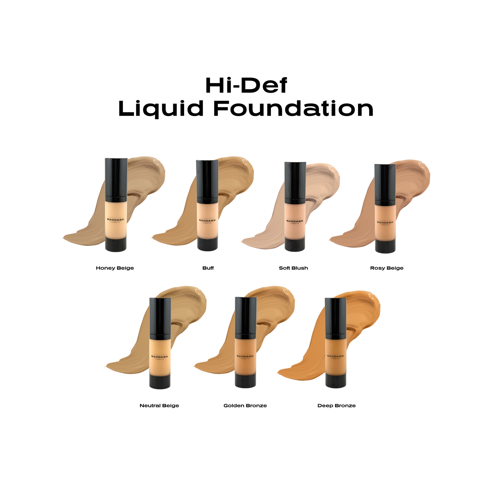 Baddass Hi-Def Liquid Foundation – Baddass Cosmetics
